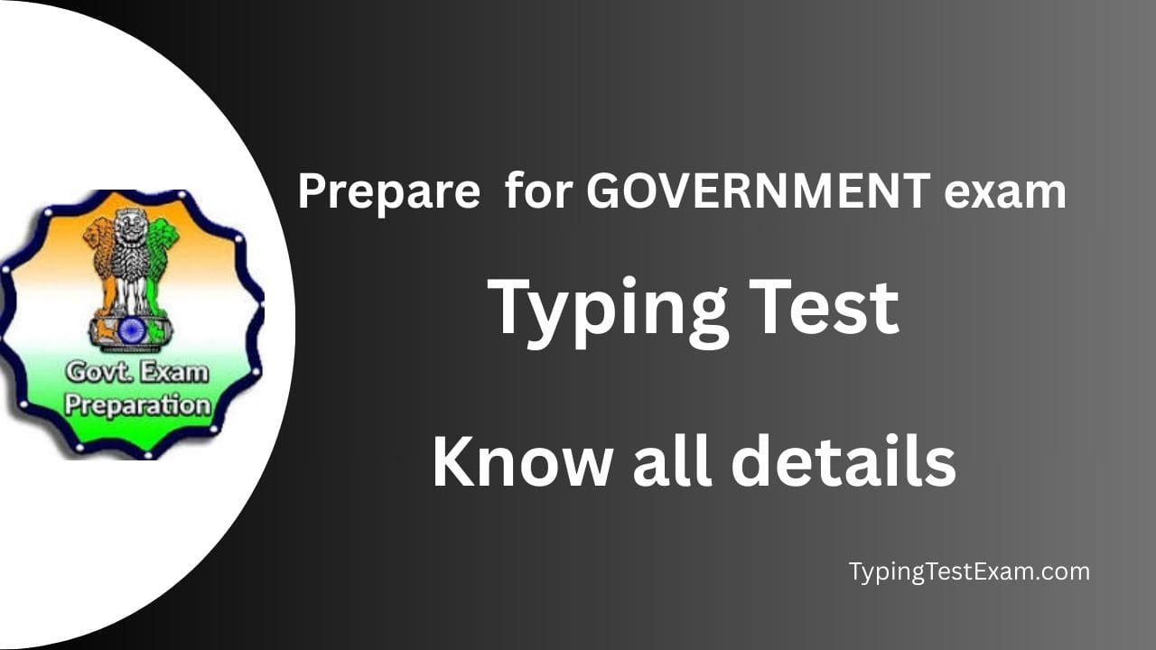 How to prepare for typing test of government exam in 2025, Official ...